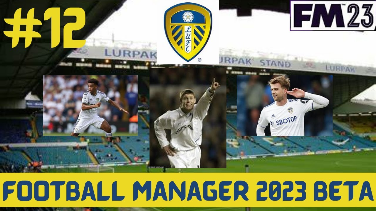 BRINGING BACK A LEEDS LEGEND | FM23 LEEDS BETA | EP12 | Football ...