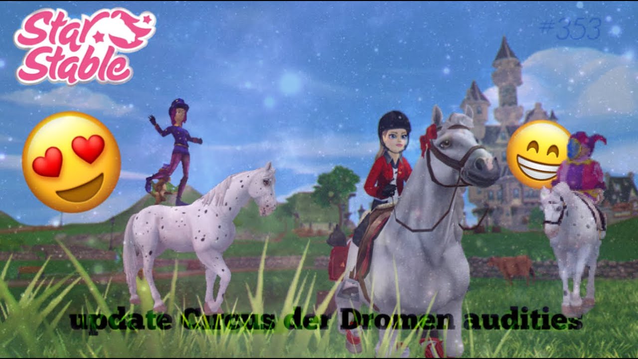 Star Stable Online - Let's Play#353: update Circus der Dromen audities ...