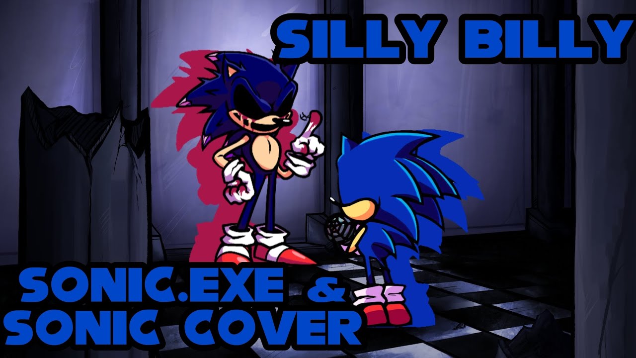 Broad God (Silly Billy but Sonic.exe & Sonic Sing it) - YouTube
