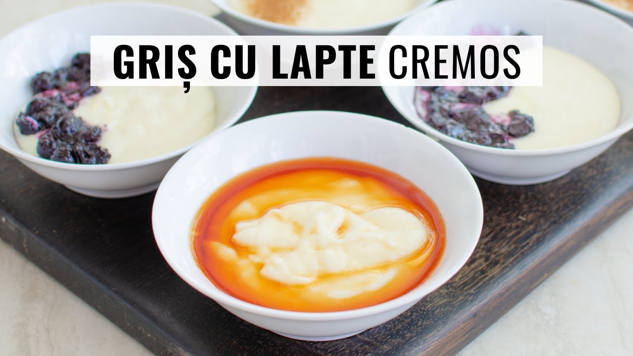 2 secrete pentru cel mai cremos griș cu lapte! Plus 3 variante ...