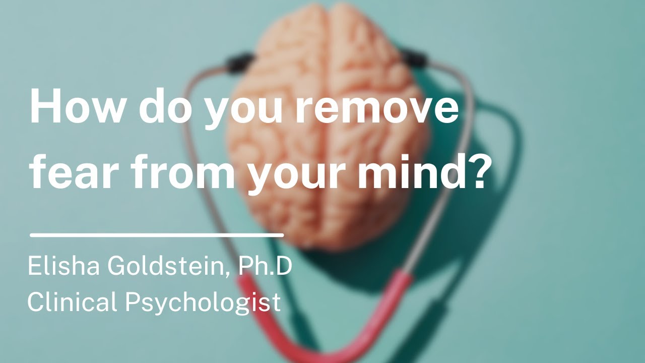 How do you remove fear from your mind? - YouTube