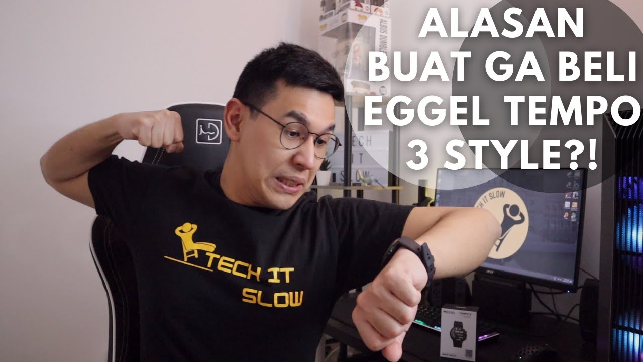 Hal Yang Gua Suka dan Ga Suka dari Eggel Tempo 3 Style! 🔥 Eggel Tempo 3 ...