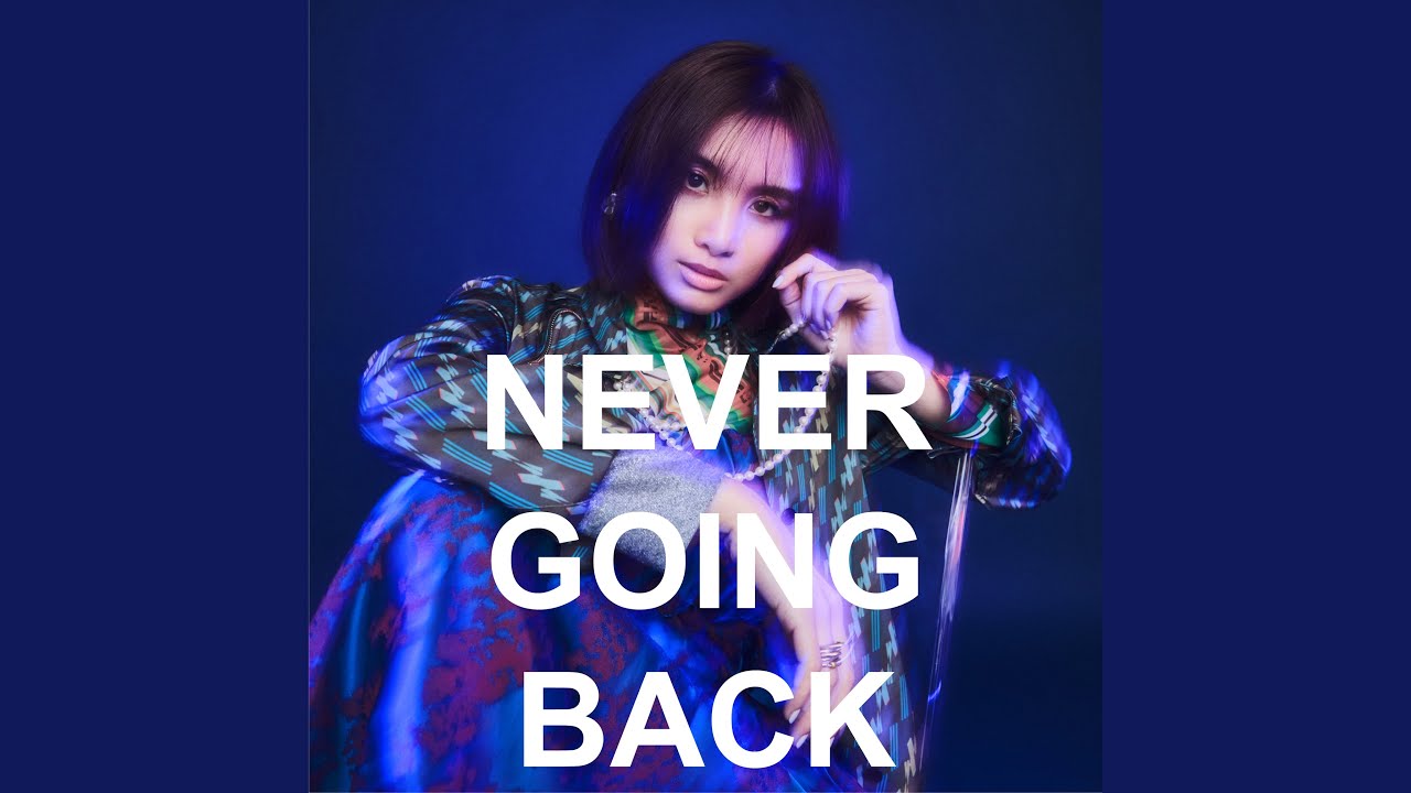 Never going back - YouTube