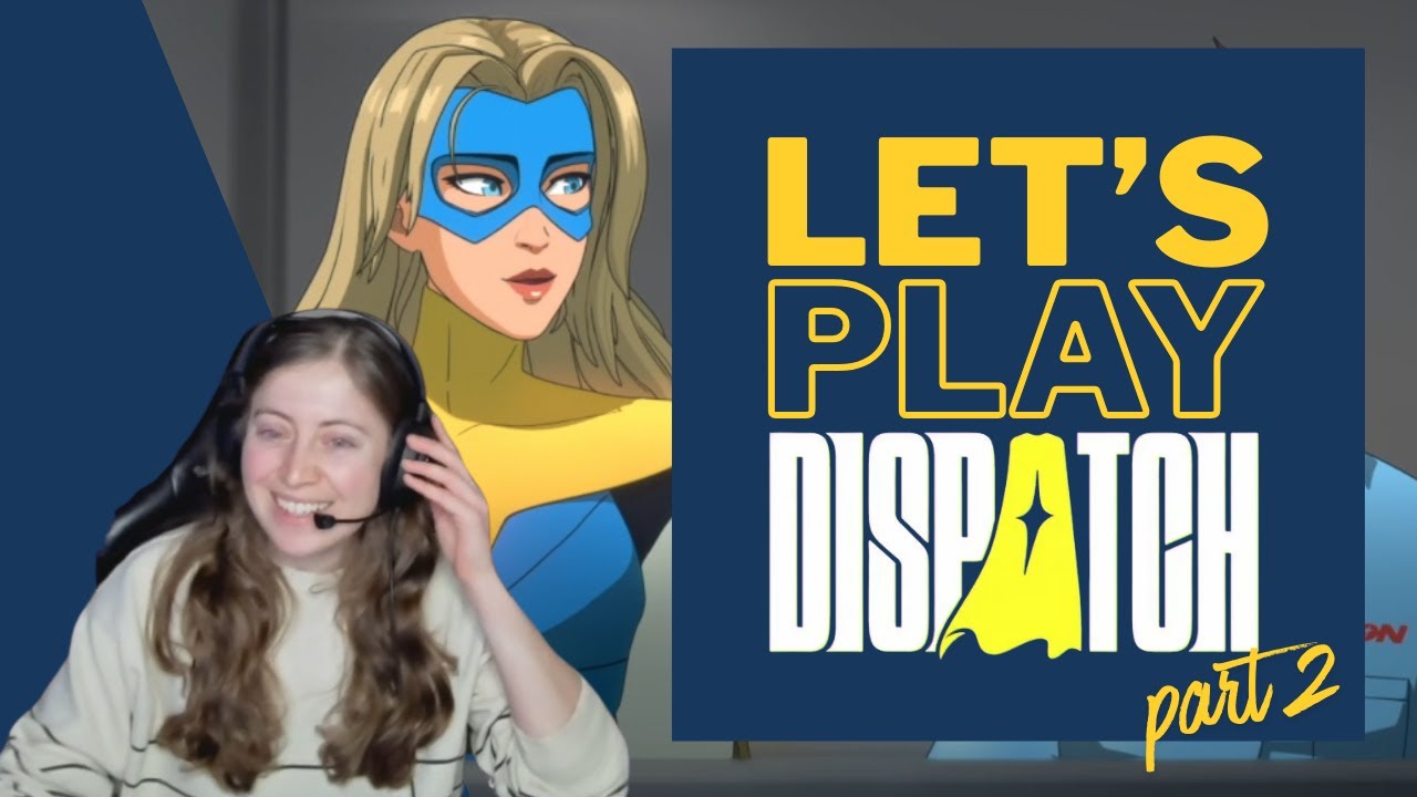 Let's play: Dispatch (chapter 2) - YouTube