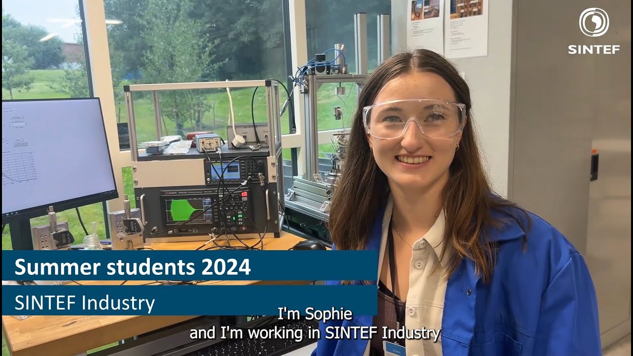Summer researcher SINTEF Industry 2024 - Sophie - YouTube