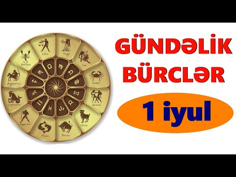 BÜRCLƏR – 1 İYUL
