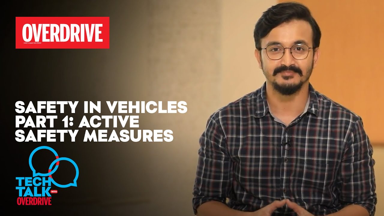 Safety In Vehicles Part 1: Active Safety Measures - Tech Talk with ...
