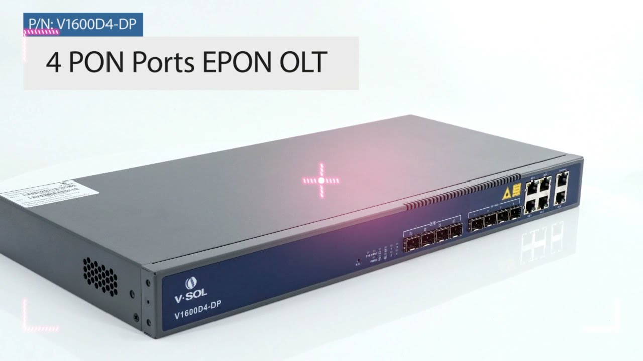 [Product Video] V-SOL 4 PON EPON OLT #olt #eponolt #3layerswitch #vsol ...