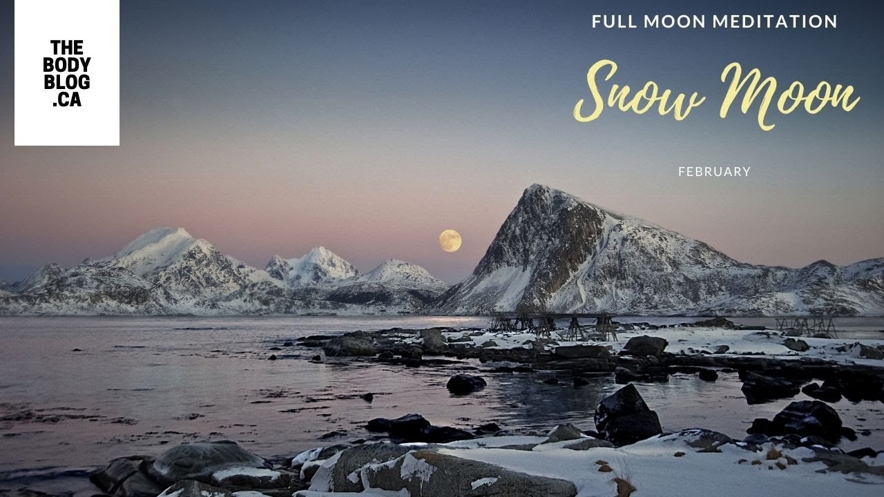 Full Moon Meditation | The Snow Moon | February - YouTube