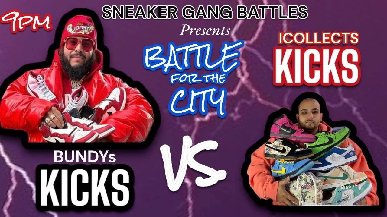SNEAKER GANG BATTLES presents!!! BATTLE FOR THE CITY!!! BUNDY VS ...