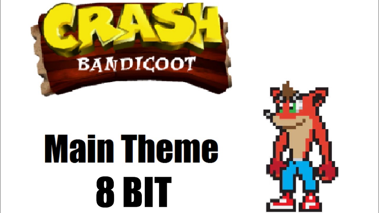 Crash bandicoot Main Theme 8 BIT - YouTube