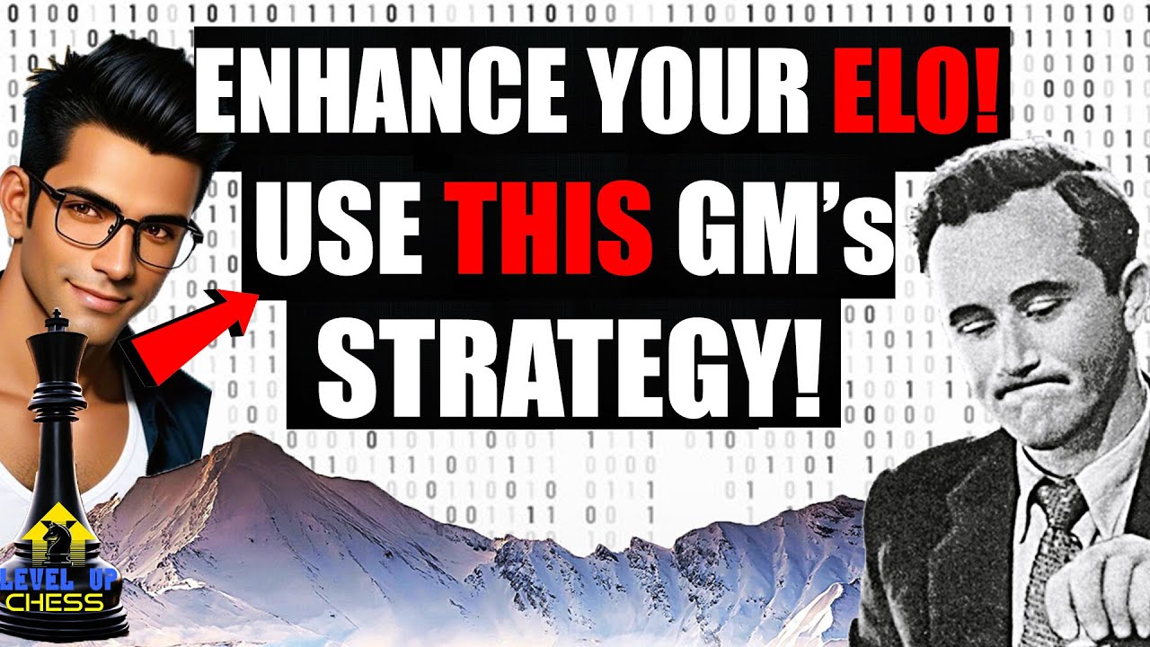How To ELEVATE Your Chess Elo ?? Use This GM Strategy! | Chess Strategy ...