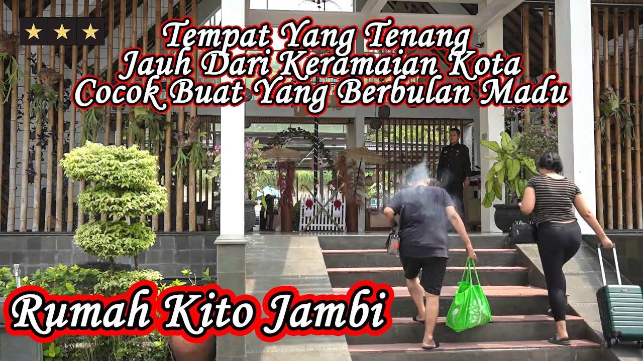 Review Hotel & Resort Rumah Kito Jambi-Hotel Yang Jauh Dari Keramaian ...