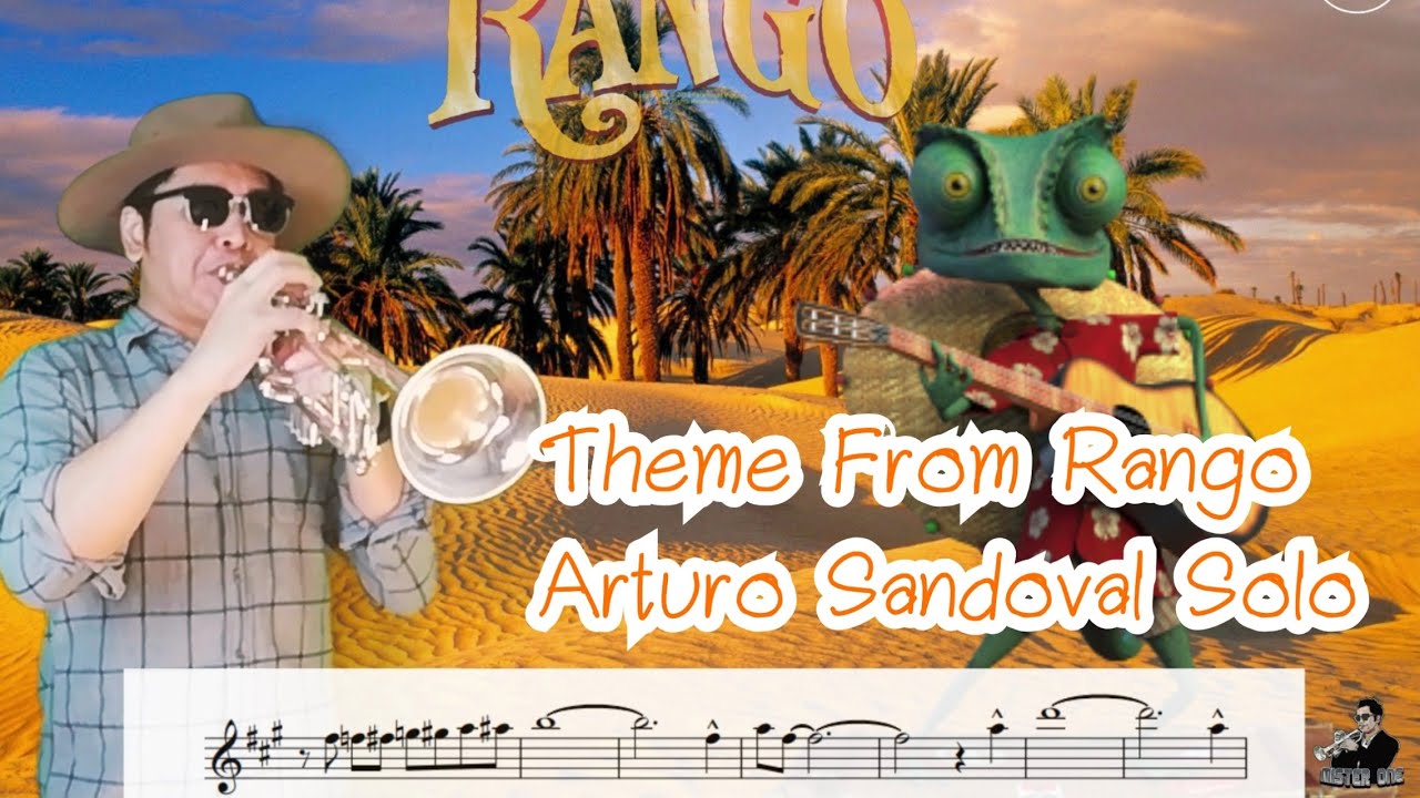 Theme From Rango - Arturo Sandoval solo Part (Cover By Mister One ...