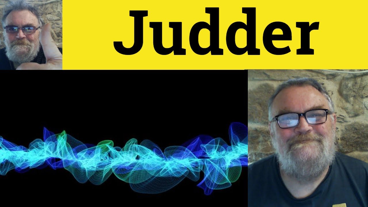 😎 Judder Meaning - Judder Examples - Judder Definition - Judder - YouTube