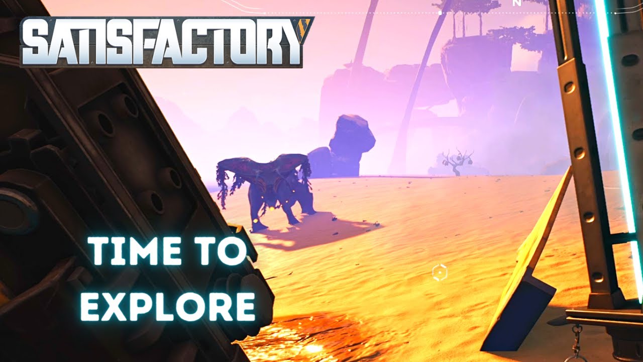 Today it's Time to Explore the Area and Fight a lot. | Satisfactory ...