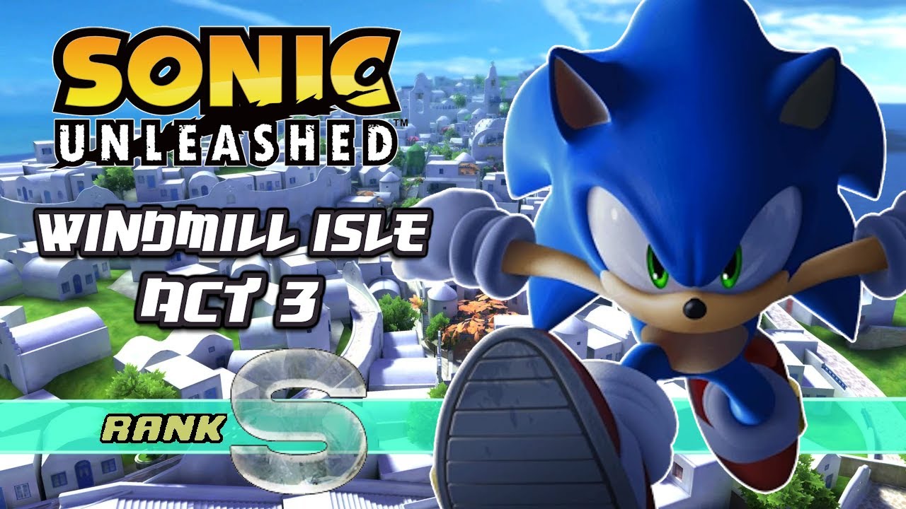 Sonic Unleashed Windmill Isle (Apotos) Day Act 3 S Rank - YouTube