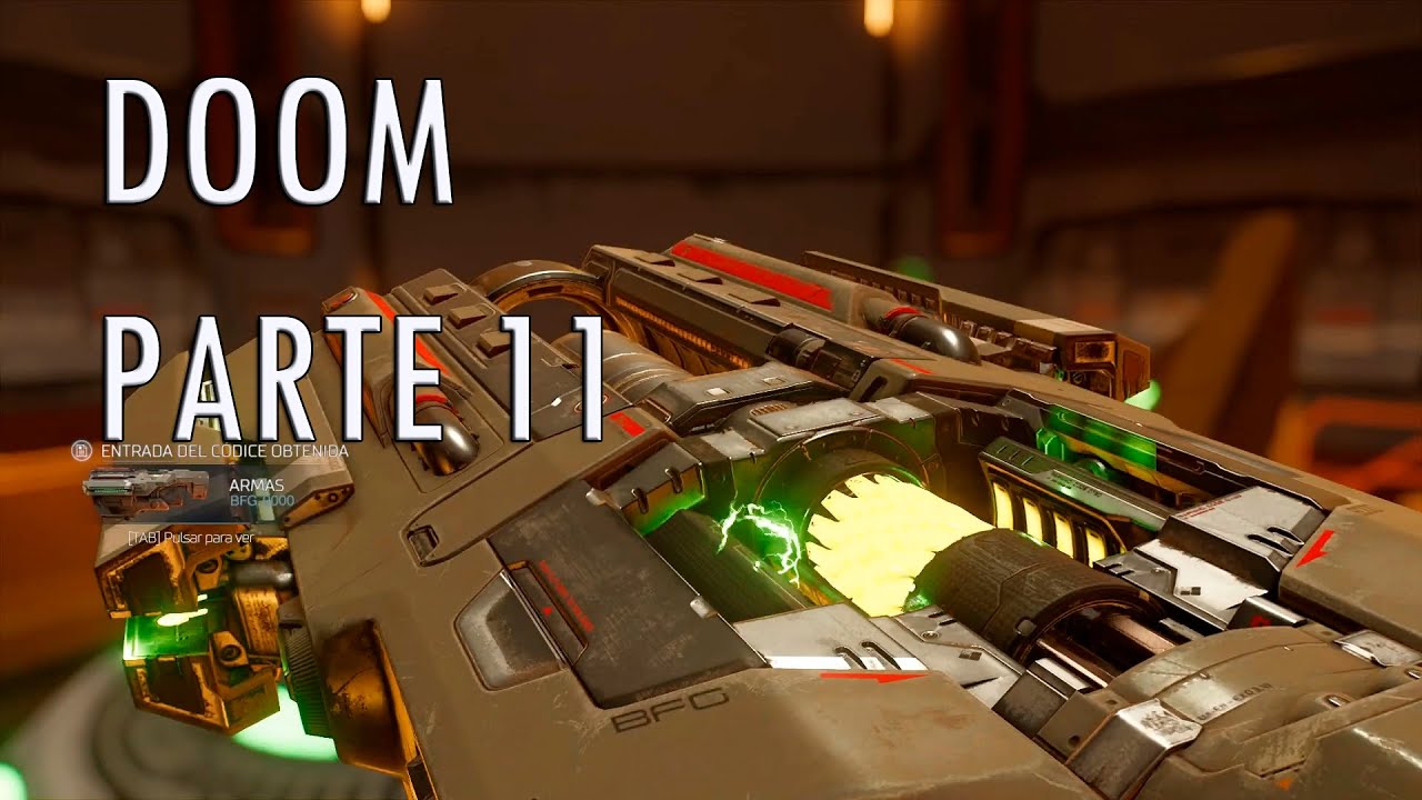 DOOM Gameplay Parte 11. BFG 9000. - YouTube