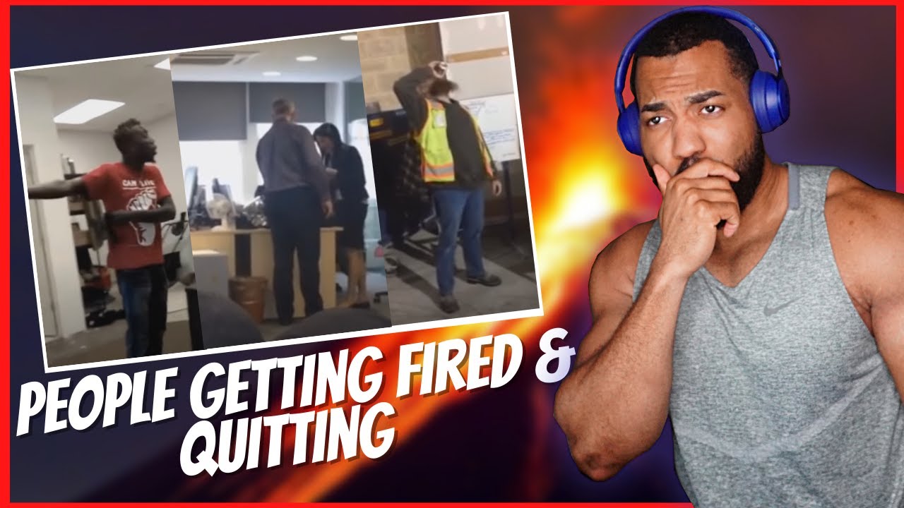 People Getting Fired & Quitting Jobs - REACTION! - YouTube
