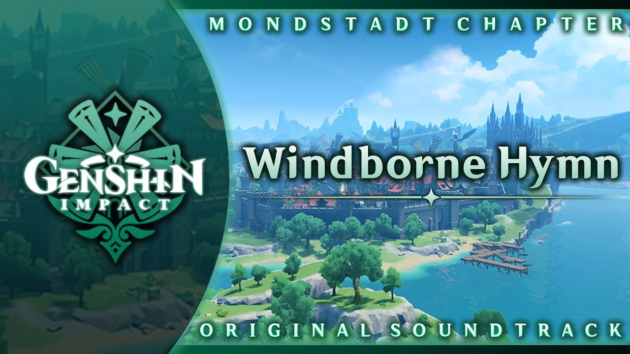 Windborne Hymn | Genshin Impact Original Soundtrack: Mondstadt Chapter ...
