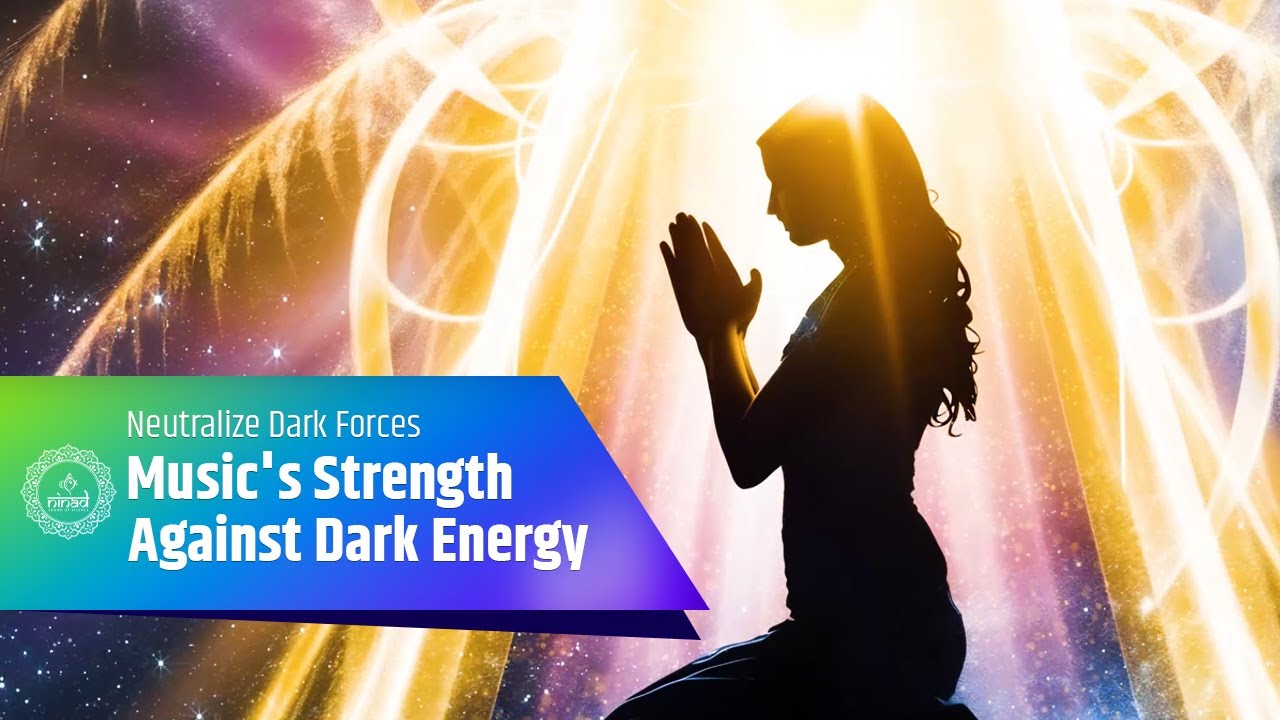 Ward Off, Protect, and Neutralize Dark Forces | Music's Strength ...
