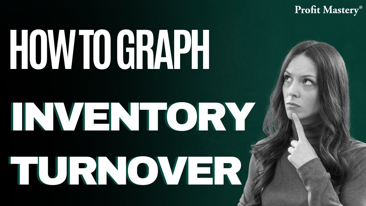 How to Graph Inventory Turnover - YouTube