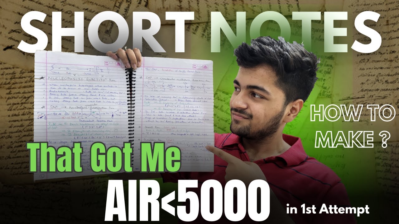 How to Make Effective Short Notes for JEE Preparation | My Strategy for ...