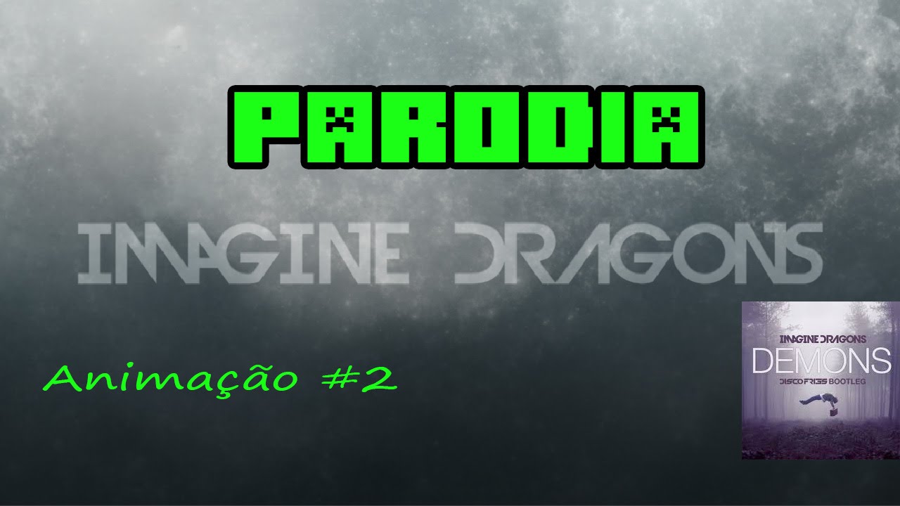 Where My Diamonds Hide' A Minecraft Parody Song of Imagine Dragon's ...