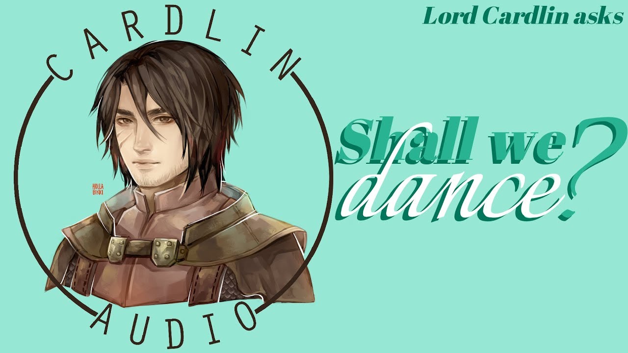 ASMR Voice: Shall we dance? [M4F] [Lord Cardlin asks] - YouTube