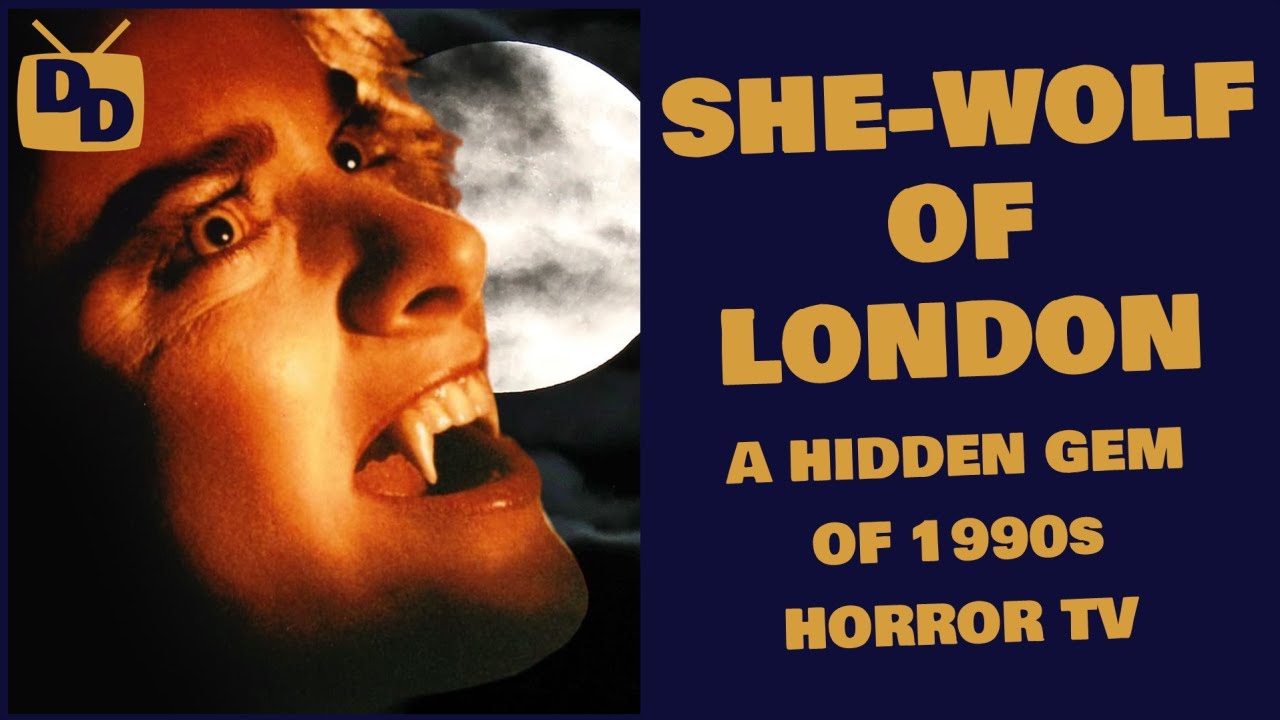 She-Wolf of London - TV Review | A Gem of 1990s Horror TV | One Season ...