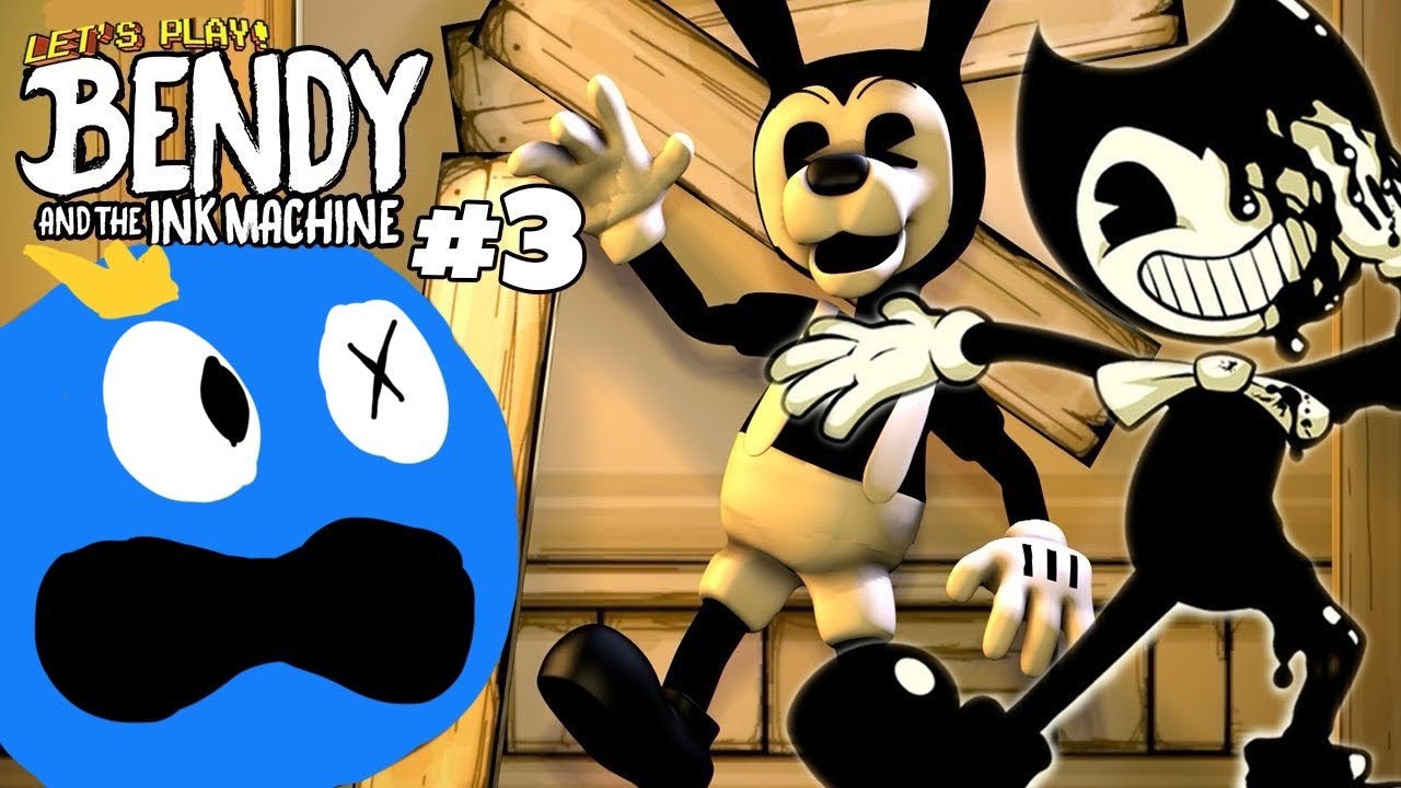 Blue plays - Bendy & the ink machine #3: HEY BORIS! - YouTube