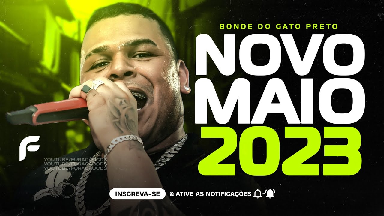 BONDE DO GATO PRETO - REPERTÓRIO NOVO - MAIO 2023 - MÚSICAS NOVAS | CD NOVO ATUALIZADO PRA ...