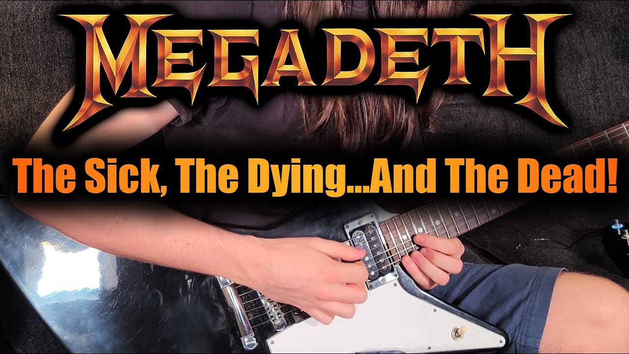 MEGADETH - The Sick, The Dying...And The Dead! | Full Guitar Cover ...