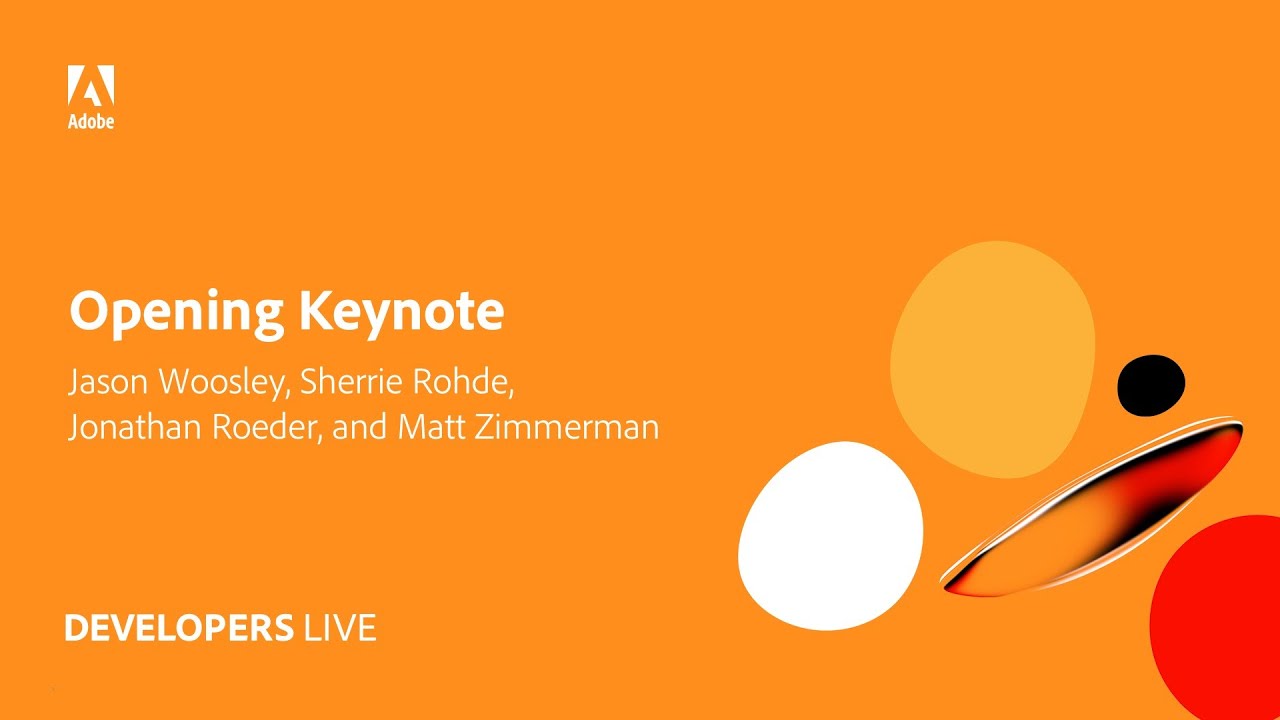 Adobe Developers Live | Opening Keynote - YouTube