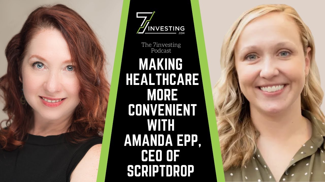 Making Health Care More Convenient with Amanda Epp, CEO of ScriptDrop ...