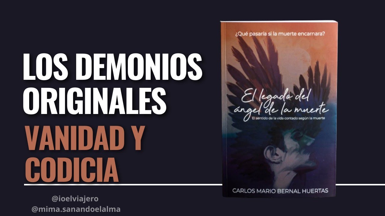 codicia y vanidad demonios que solo nublan la claridad del corazón /el ...