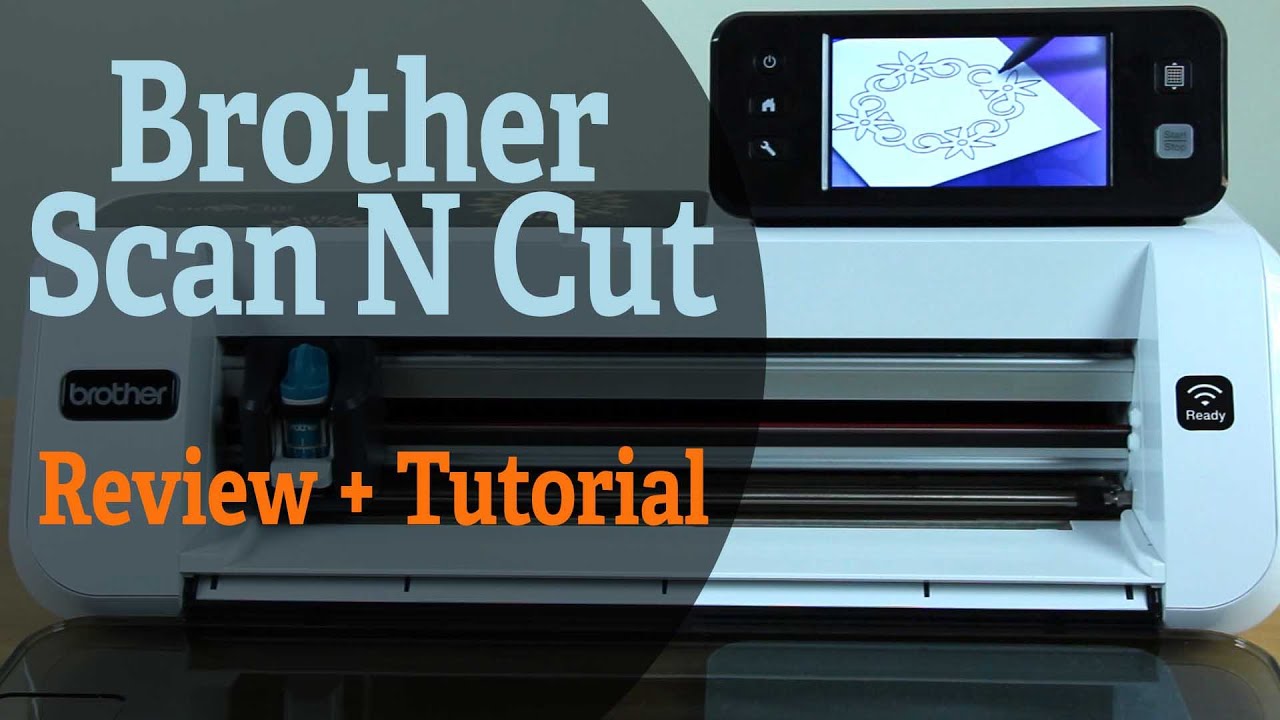 Brother Scan N Cut Review and Tutorial - YouTube