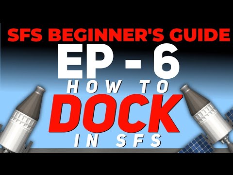 How To Dock In SFS - SFS Beginners Guide • EP - 6 • - YouTube