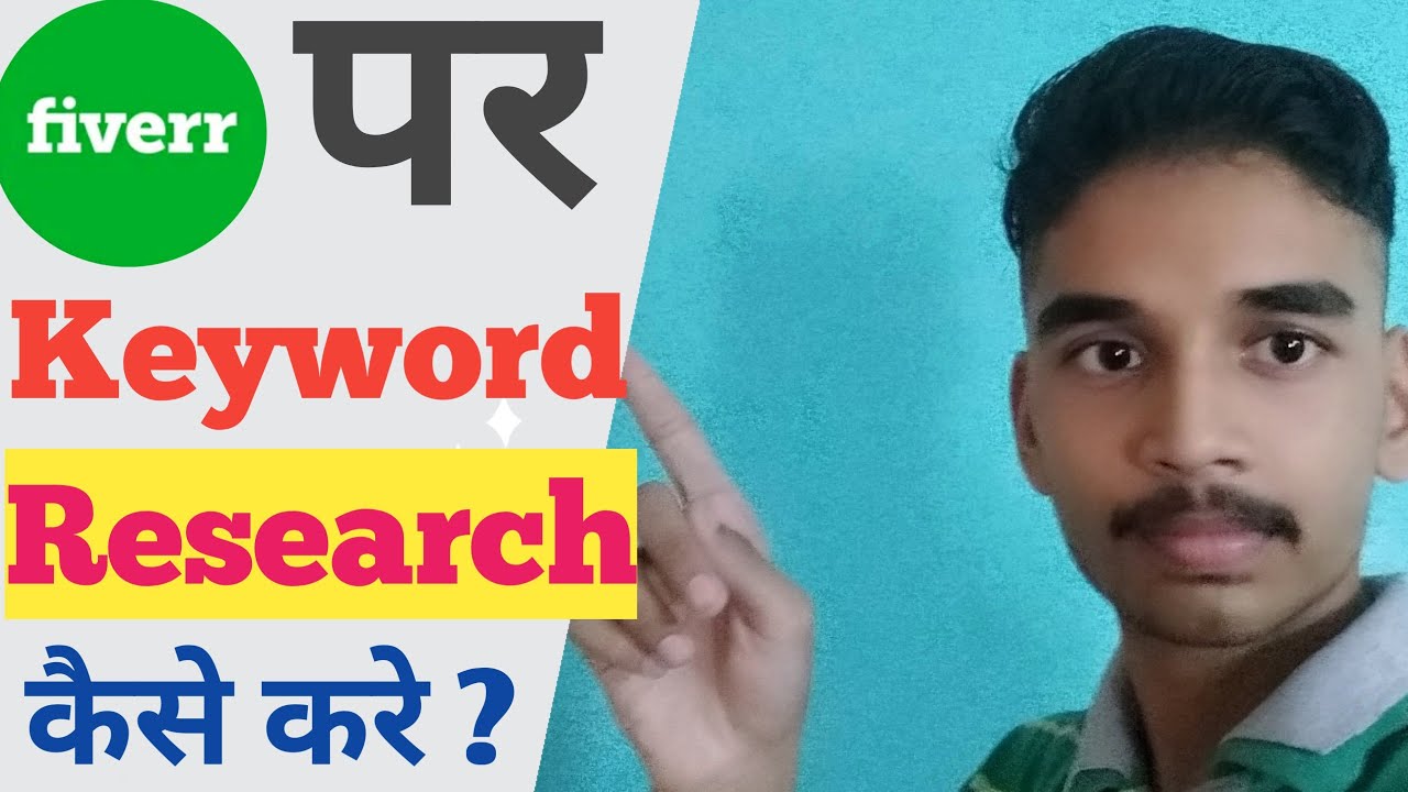 How to do Keyword Research in fiverr ? fiverr par keyword research ...