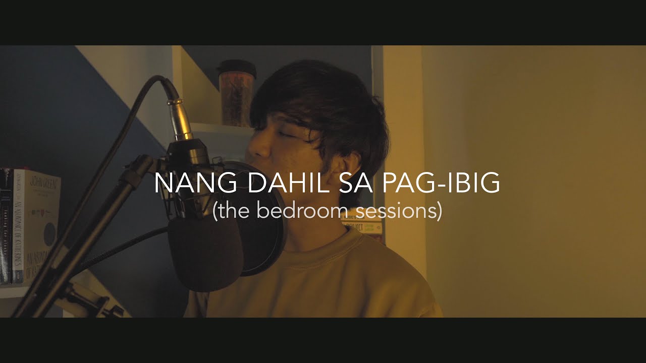 Nang Dahil Sa Pag-ibig - TJ Juganas (Tootsie Guevarra Cover) [The Bedroom Sessions] - YouTube