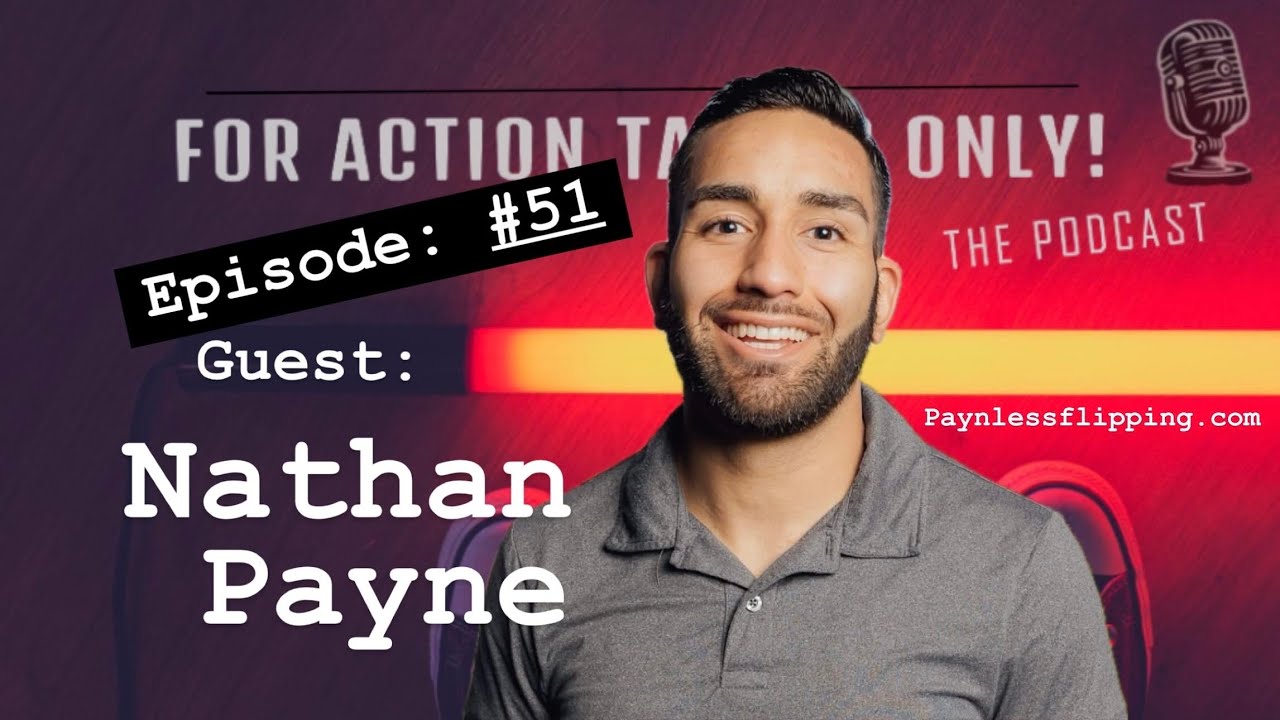 Episode #51 Guest: Nathan Payne from Paynelessflipping.com - YouTube