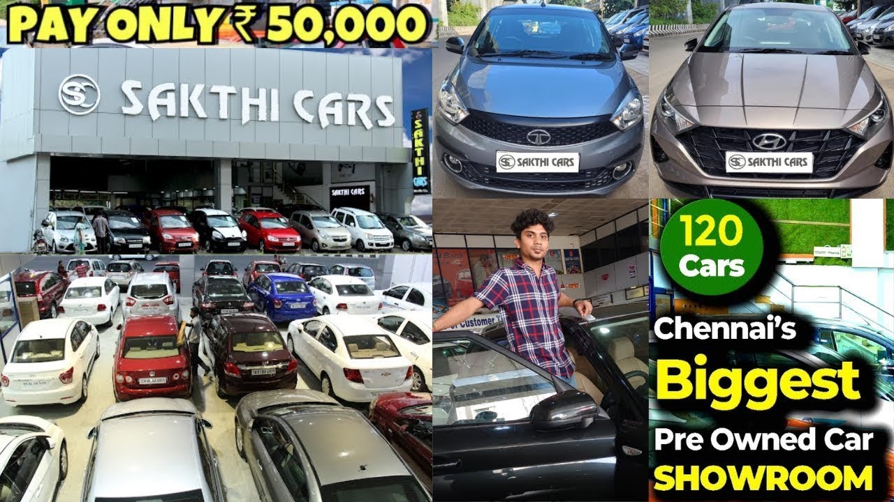 120+ Preowned Cars | Sakthi Cars Chennai | 😮 Biggest Used Cars ...