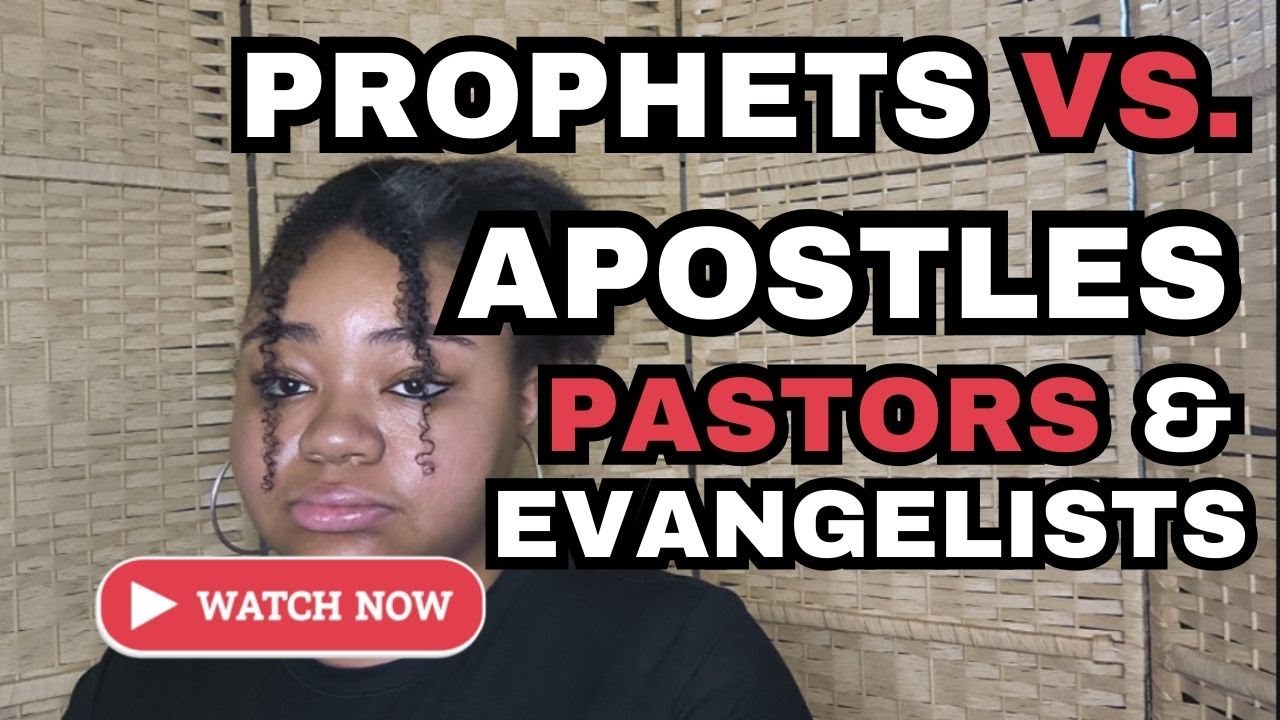 Prophets vs. Apostles, Pastors, & Evangelists - YouTube