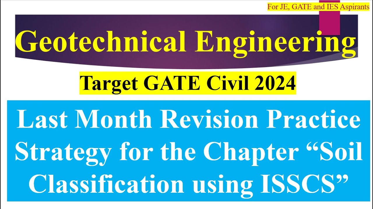 Target Civil GATE 2024 || Last Month Revision Practice Strategy || Soil ...