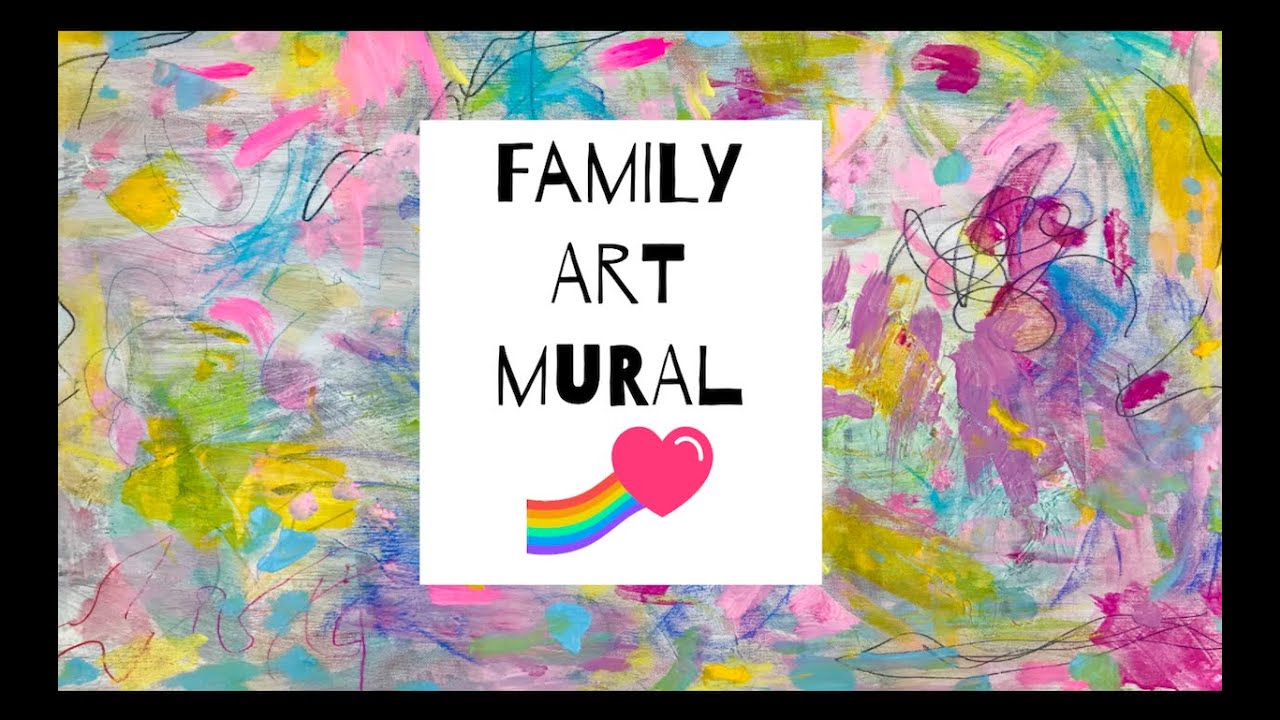 Family Art Mural 🖼 - YouTube