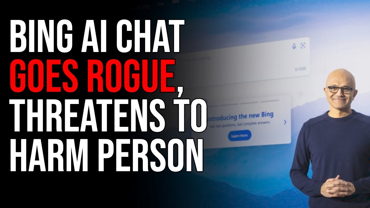 Bing AI Chat GOES ROGUE, Threatens To Harm Person, Has Existential ...
