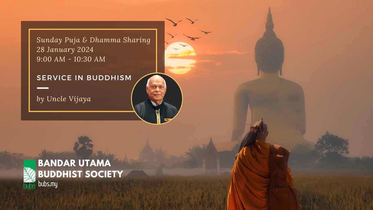 Service in Buddhism - Dhamma Talk by Uncle Vijaya - YouTube