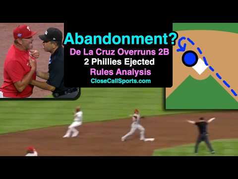 E65-6 - Abandonment? Phillies Ire as Elly De La Cruz Overruns 2B & is Called Safe/Umps Eject 2 Phils