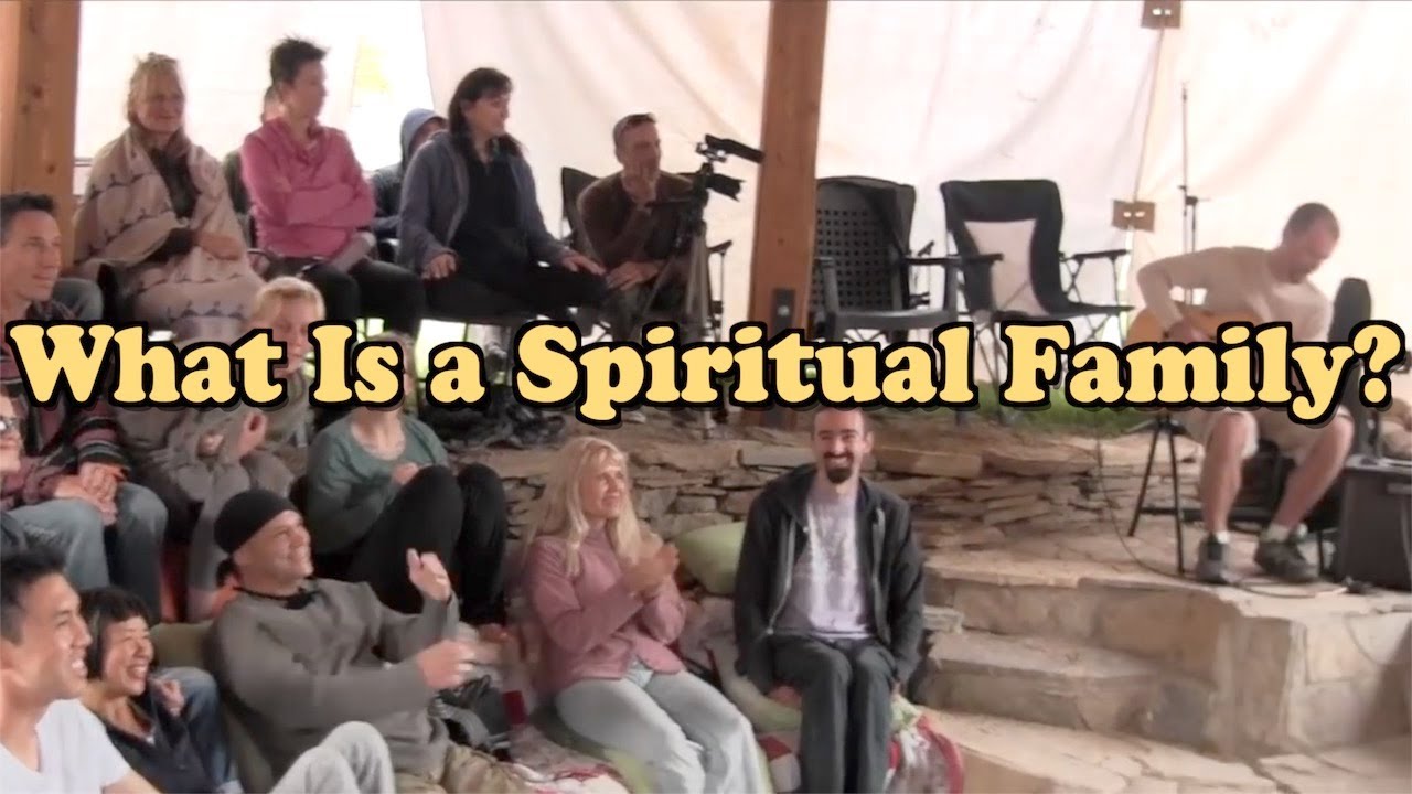 What Is A Spiritual Family? 💞What Spiritual Family Looks Like - David ...