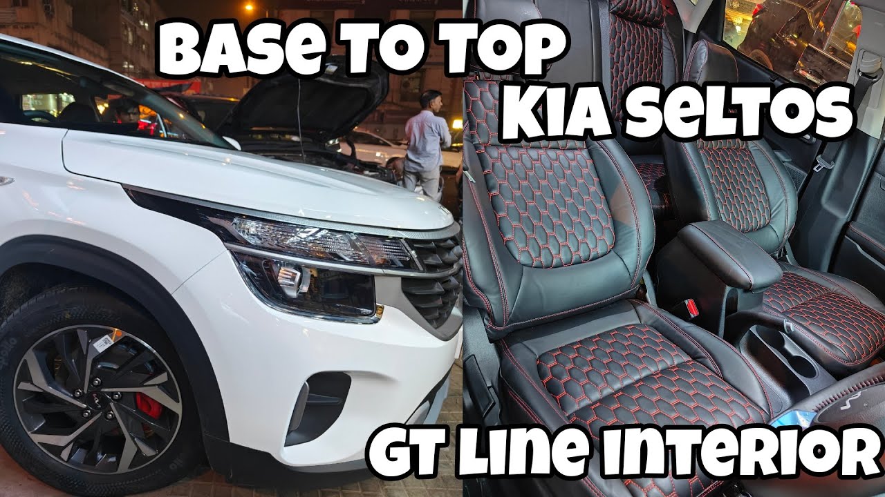 KIA SELTOS Base To Top Full modified 💯 with GT line interior ,17inch ...